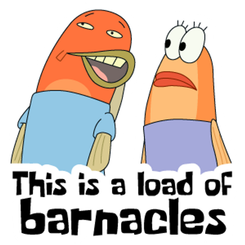 This is a load of Barnacles Meme Sticker - Sticker Mania