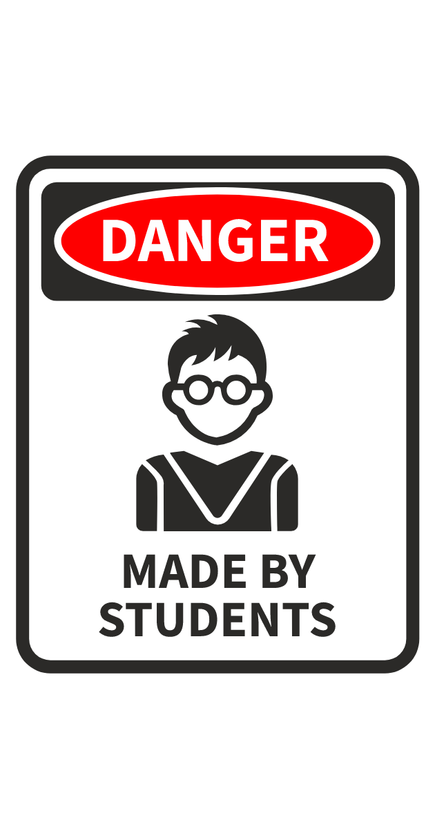 Danger Made by Students Sticker - Sticker Mania